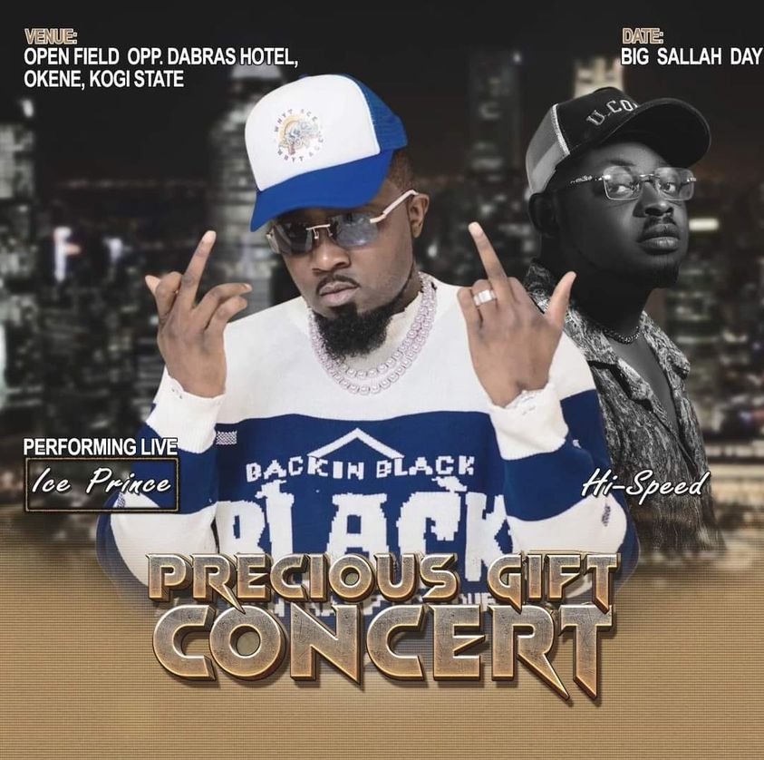 Hi-Speed Confirms Ice Prince Zamani for Precious Gift Concert in Okene ...